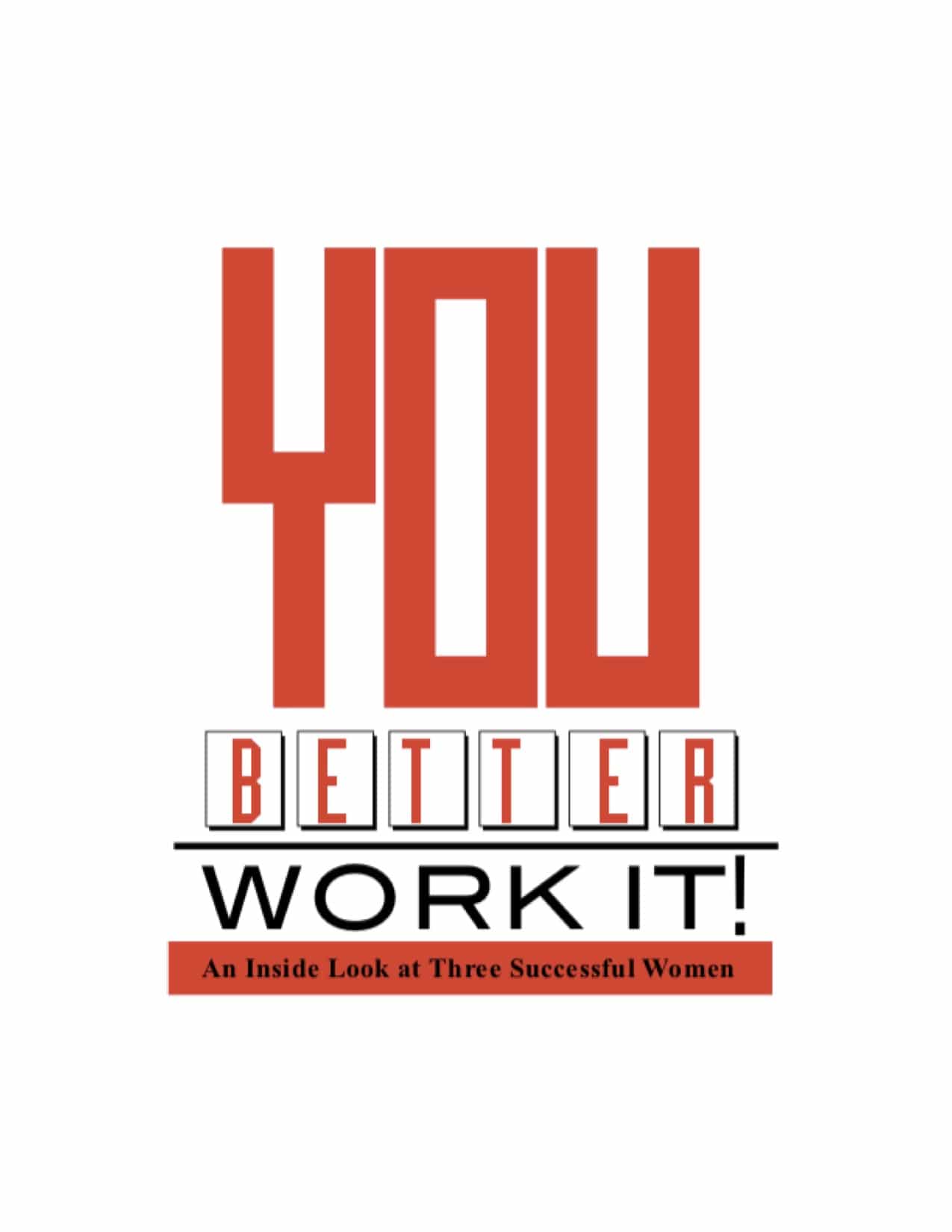 You Better Work It | Career Mastered