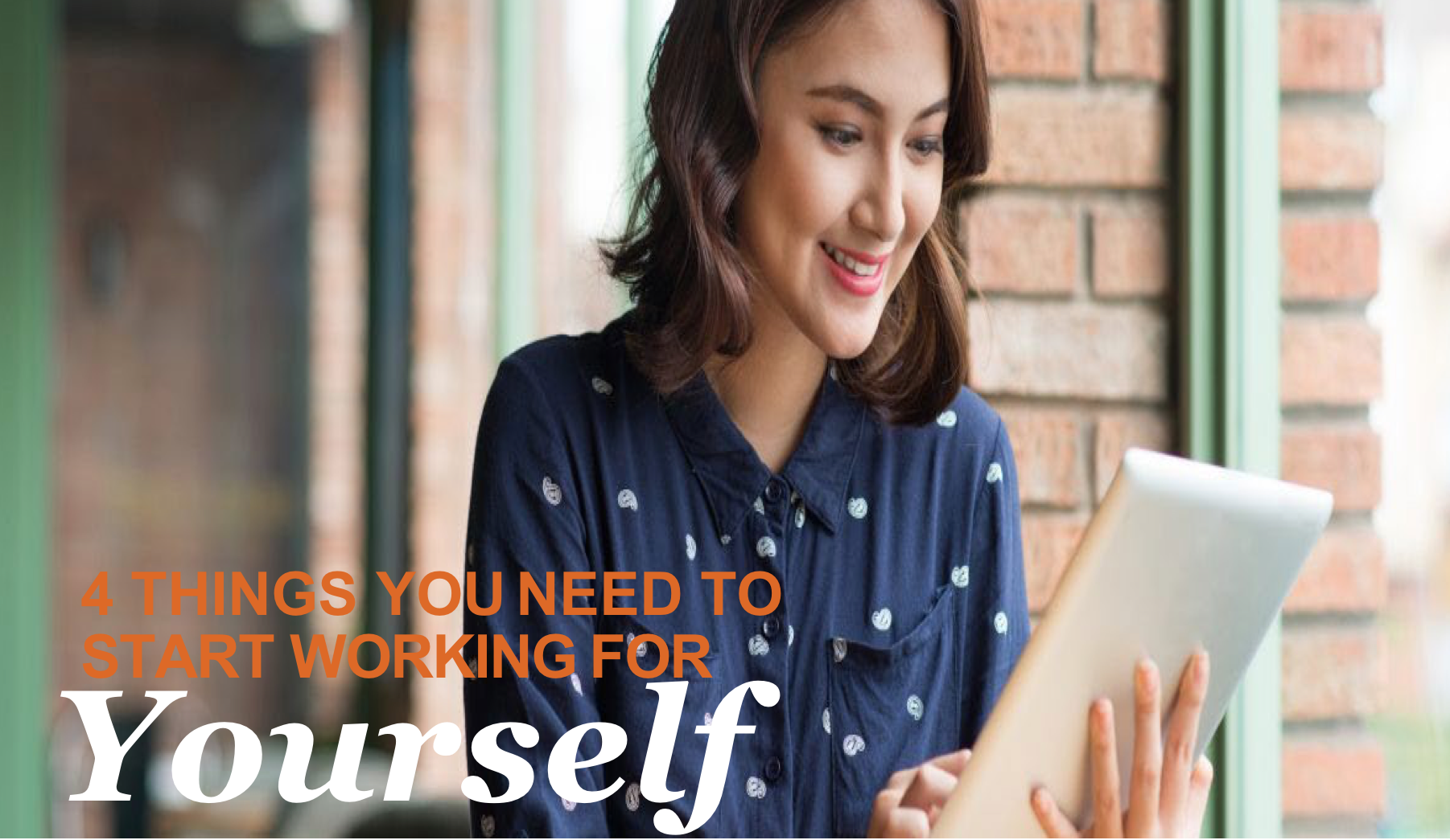 4 Things You Need to Start Working for Yourself | Career Mastered